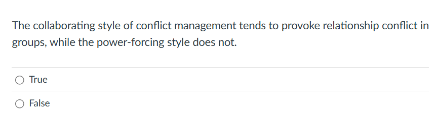 Solved The collaborating style of ﻿conflict management tends | Chegg.com