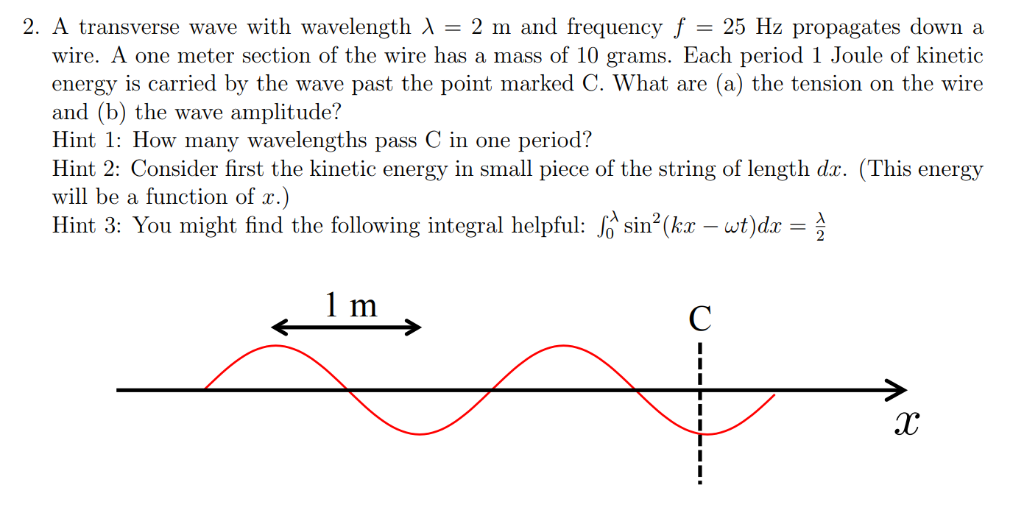 Solved 2. A transverse wave with wavelength λ 2 m and | Chegg.com