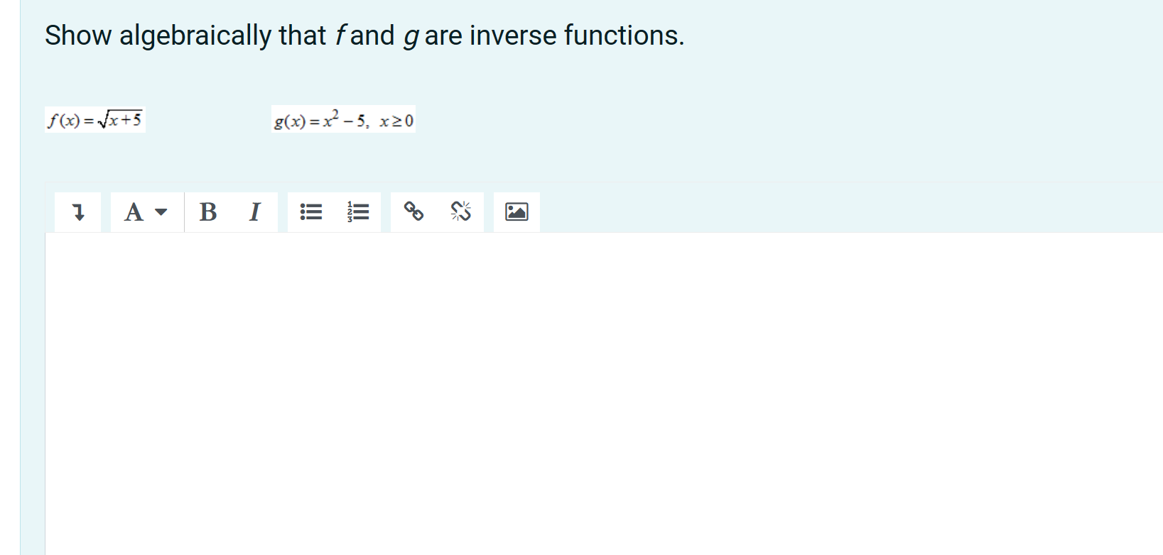 Solved Show algebraically that f and g are inverse | Chegg.com