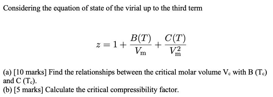 Solved Considering the equation of state of the virial up to | Chegg.com