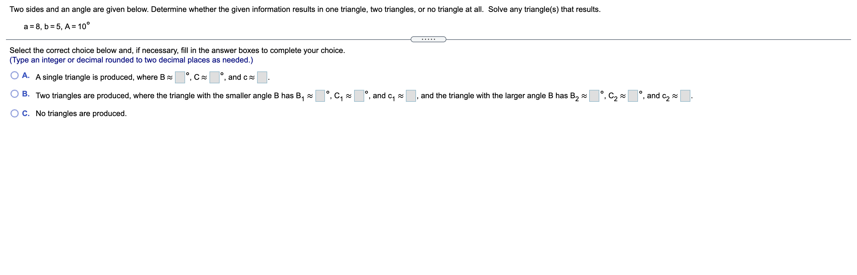 Solved Two sides and an angle are given below. Determine | Chegg.com