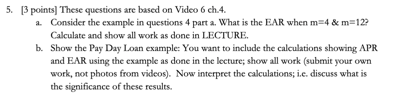 Solved 5. [3 points] These questions are based on Video 6 | Chegg.com