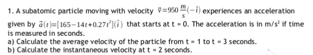 Solved 1. A subatomic particle moving with velocity -950-1) | Chegg.com