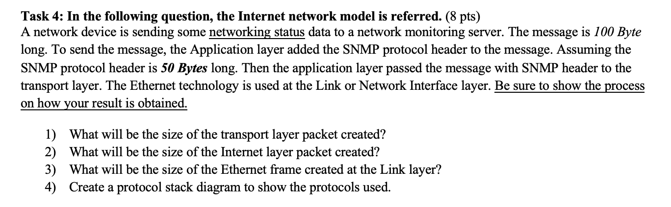 Solved Task 4: In the following question, the Internet | Chegg.com