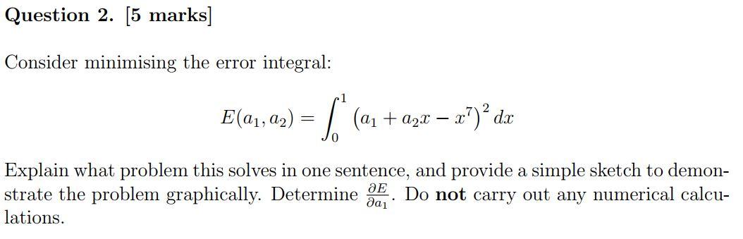 Solved Question 2. [5 marks] Consider minimising the error | Chegg.com