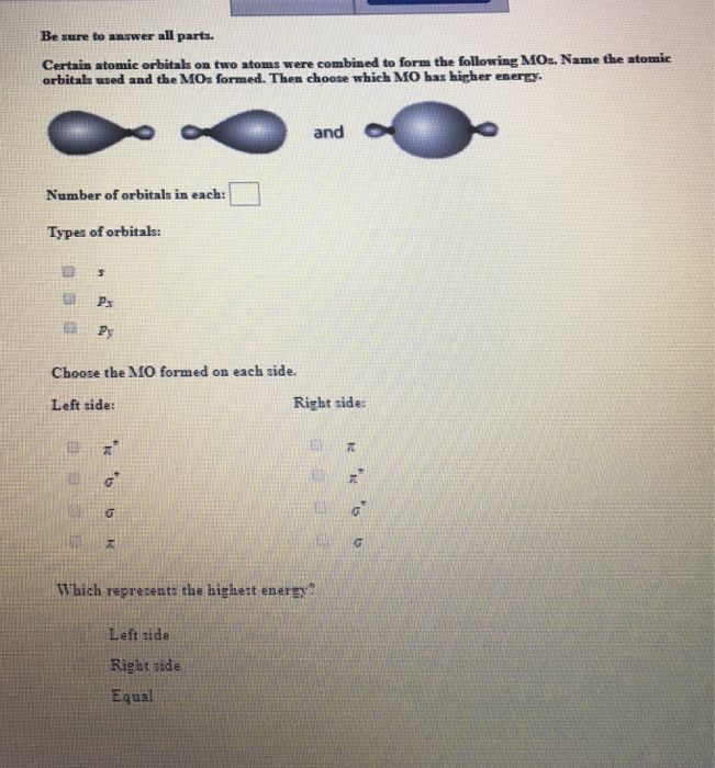Solved Certain atomic orbitals on two atoms were combined to | Chegg.com