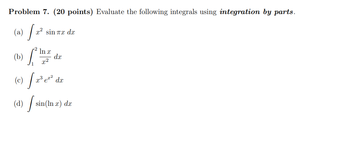 Solved Problem 7. (20 points) Evaluate the following | Chegg.com