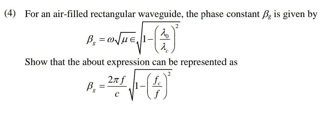 Solved (4) For an air-filled rectangular waveguide, the | Chegg.com