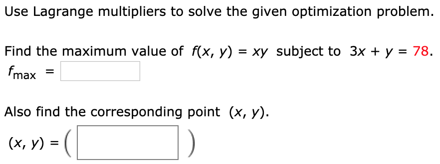 Solved Use Lagrange multipliers to solve the given | Chegg.com