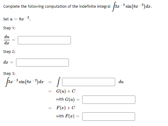Solved Complete the following computation of the indefinite | Chegg.com