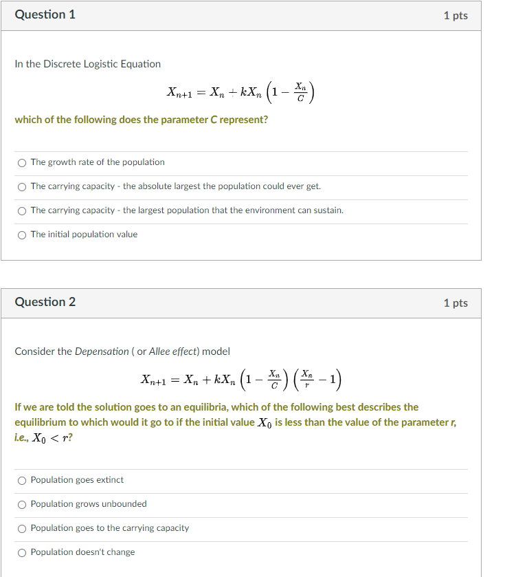 Solved Question 1 1 pts In the Discrete Logistic Equation | Chegg.com