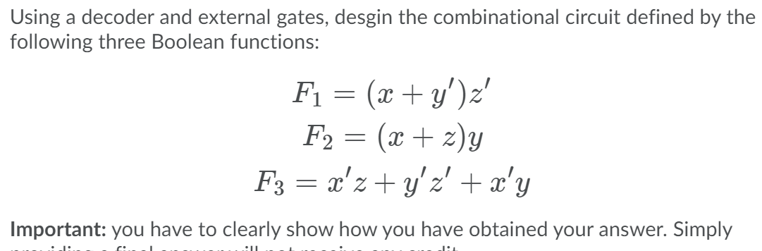 Solved Using a decoder and external gates, desgin the | Chegg.com