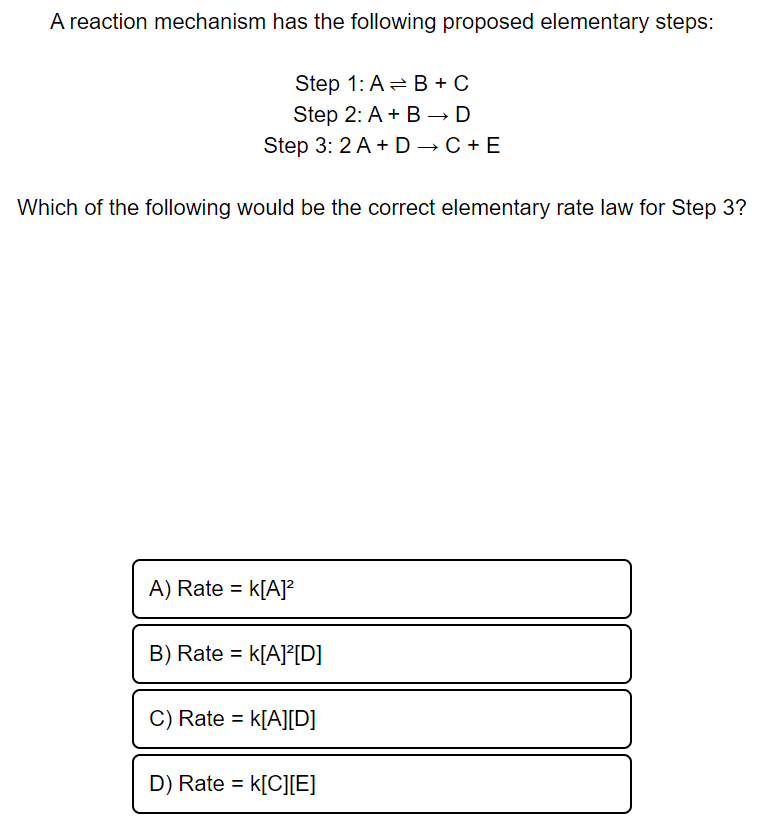 Solved A reaction mechanism has the following proposed | Chegg.com
