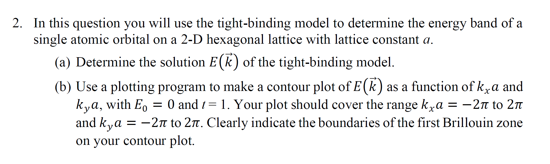 Solved In this question you will use the tight-binding model | Chegg.com