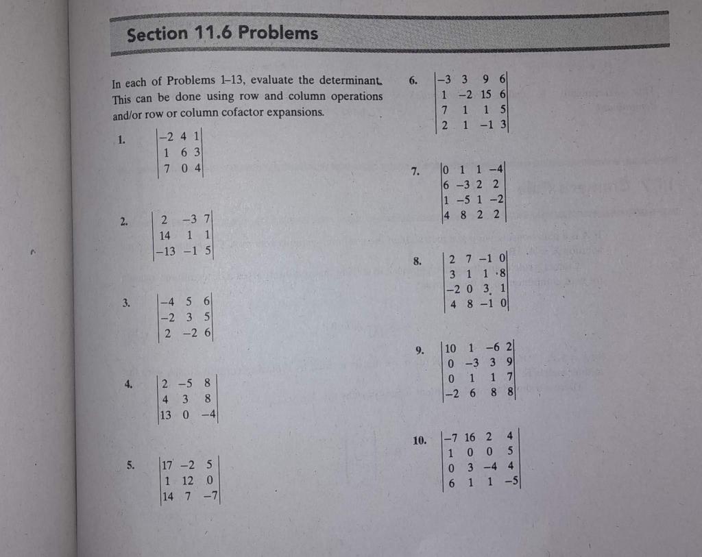 Solved In each of Problems 1−13, evaluate the determinant. | Chegg.com