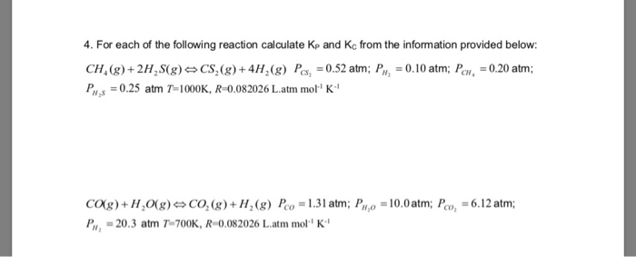 Solved 4. For each of the following reaction calculate Kp | Chegg.com