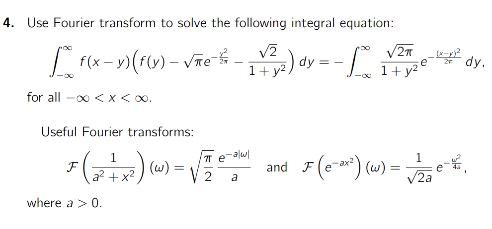 Solved Use Fourier transform to solve the following integral | Chegg.com