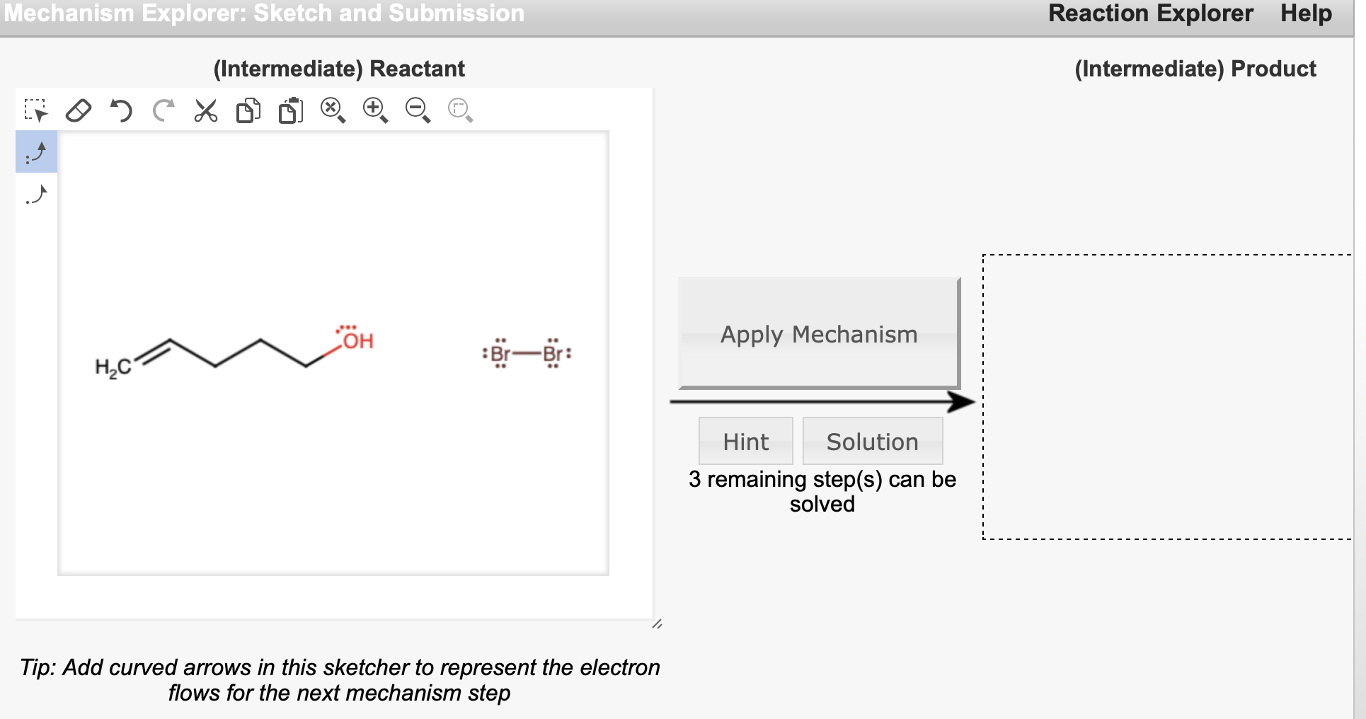 Solved Mechanism Explorer: Sketch and Submission Reaction | Chegg.com