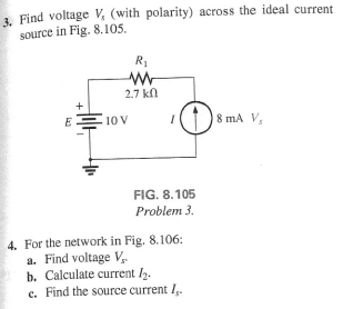 Solved 3. Find voltage V, (with polarity) across the ideal | Chegg.com