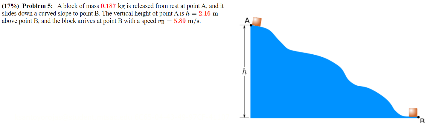 Solved (17\%) Problem 5: A block of mass 0.187 kg is | Chegg.com