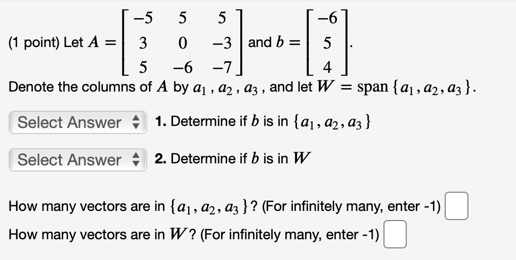 Solved Let 𝐴=⎡⎣⎢⎢−53550−65−3−7⎤⎦⎥⎥A=[−55530−35−6−7] and | Chegg.com