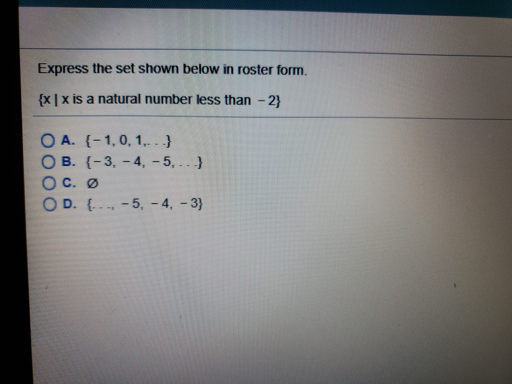 Solved Express the set shown below in roster form. x I x is | Chegg.com