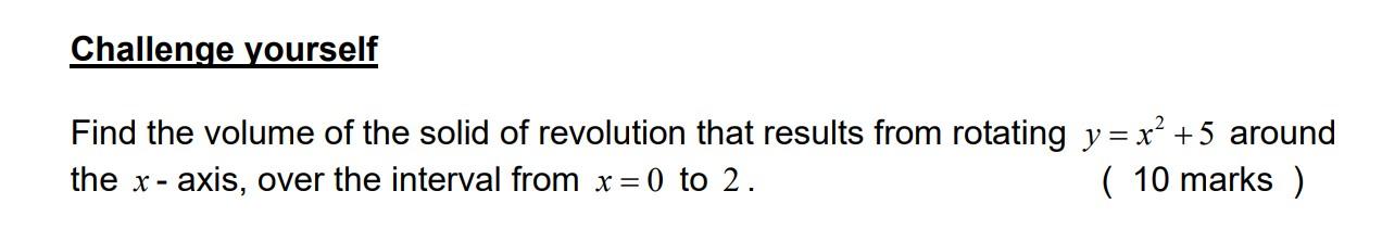 Solved Challenge yourself Find the volume of the solid of | Chegg.com
