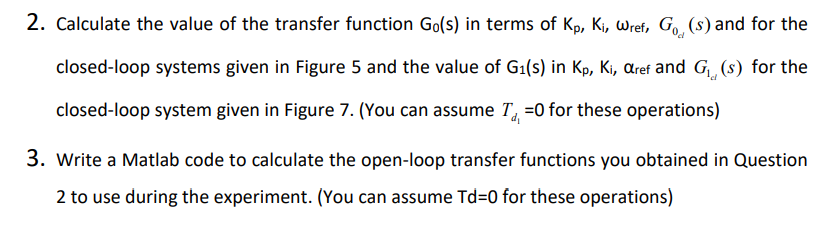 Solved 2. Calculate the value of the transfer function G0( | Chegg.com