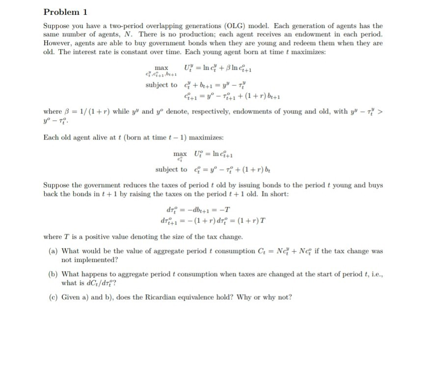 Problem 1 Suppose you have a two-period overlapping | Chegg.com