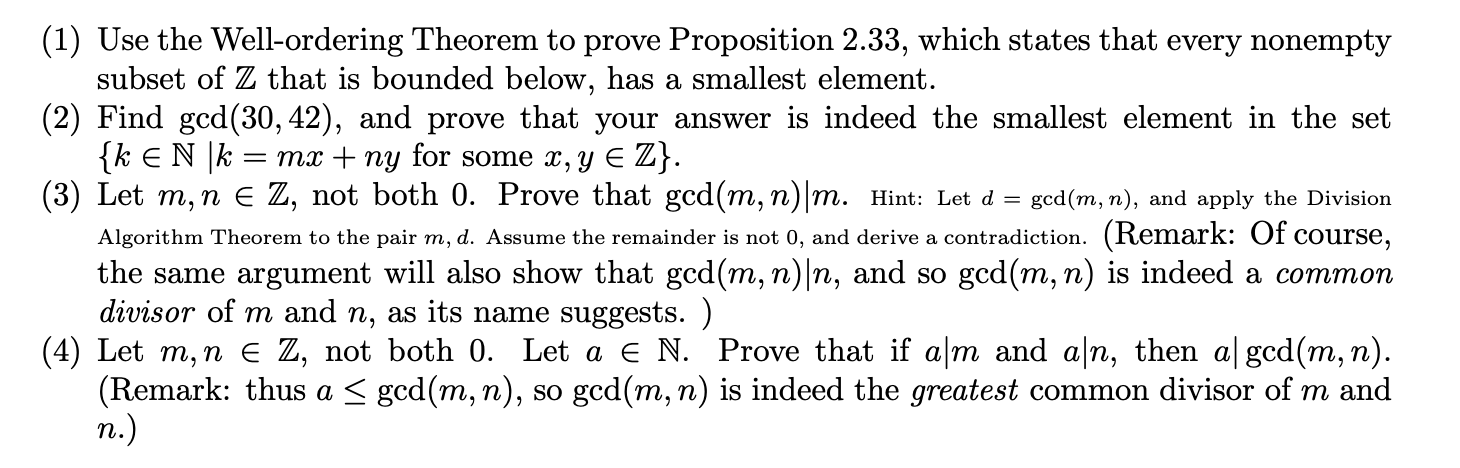 Solved = (1) Use the Well-ordering Theorem to prove | Chegg.com