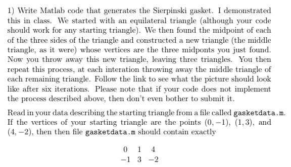 Solved 1) Write Matlab code that generates the Sierpinski | Chegg.com