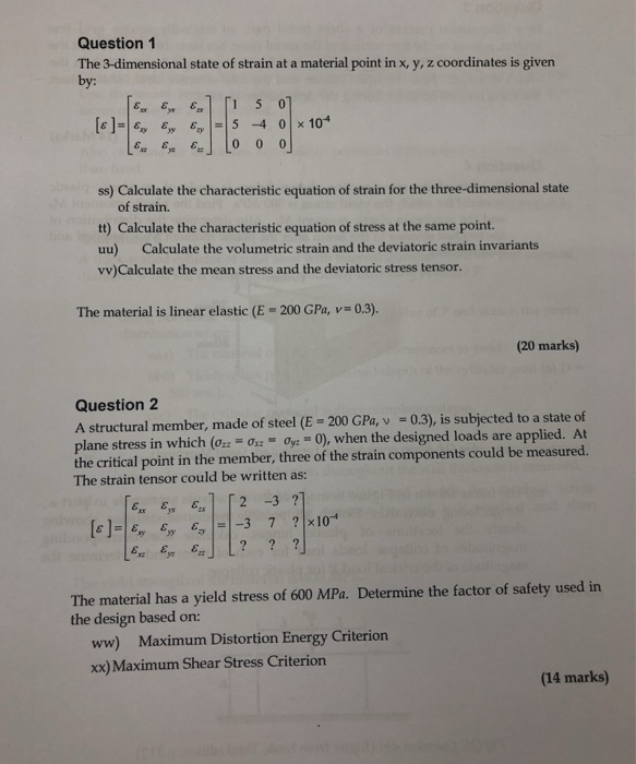 Solved Question 1 The 3-dimensional state of strain at a | Chegg.com