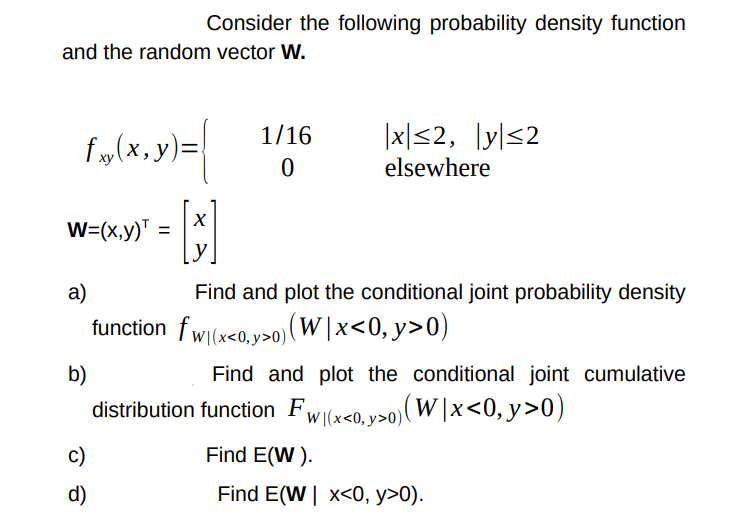 Solved Consider the following probability density function | Chegg.com