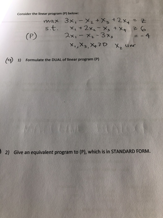 Solved Consider the linear program (P) below: (1) Formulate | Chegg.com