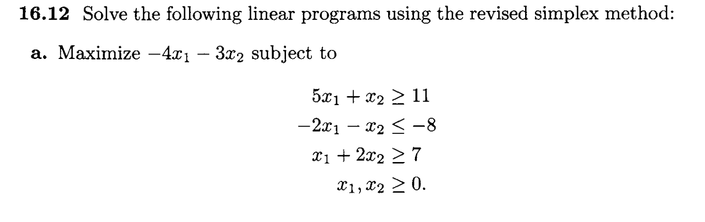 Solved 17.4 Consider the linear program minimize 4X1 + 3x2 | Chegg.com