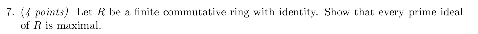 Solved 7. (4 ﻿points) ﻿Let \( ﻿R \) ﻿be a finite commutative | Chegg.com
