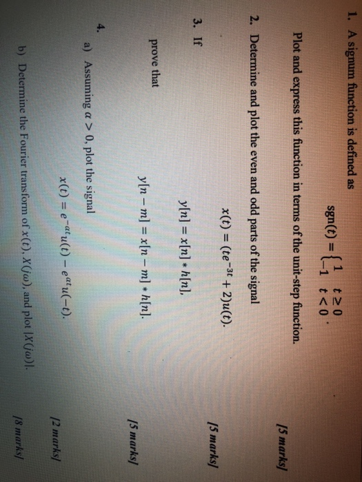 Solved 1. A signum function is defined as sgn(t)-1 t20 Plot | Chegg.com