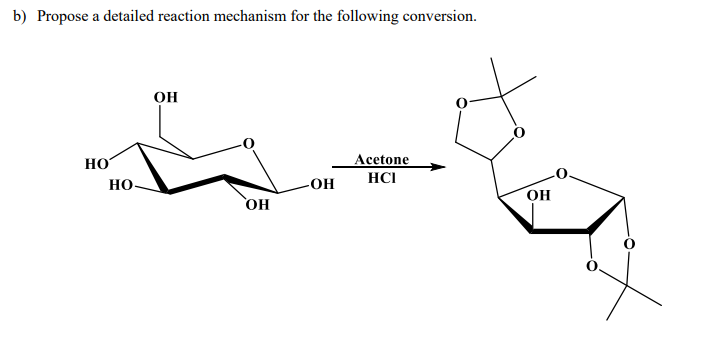 Solved b) Propose a detailed reaction mechanism for the | Chegg.com