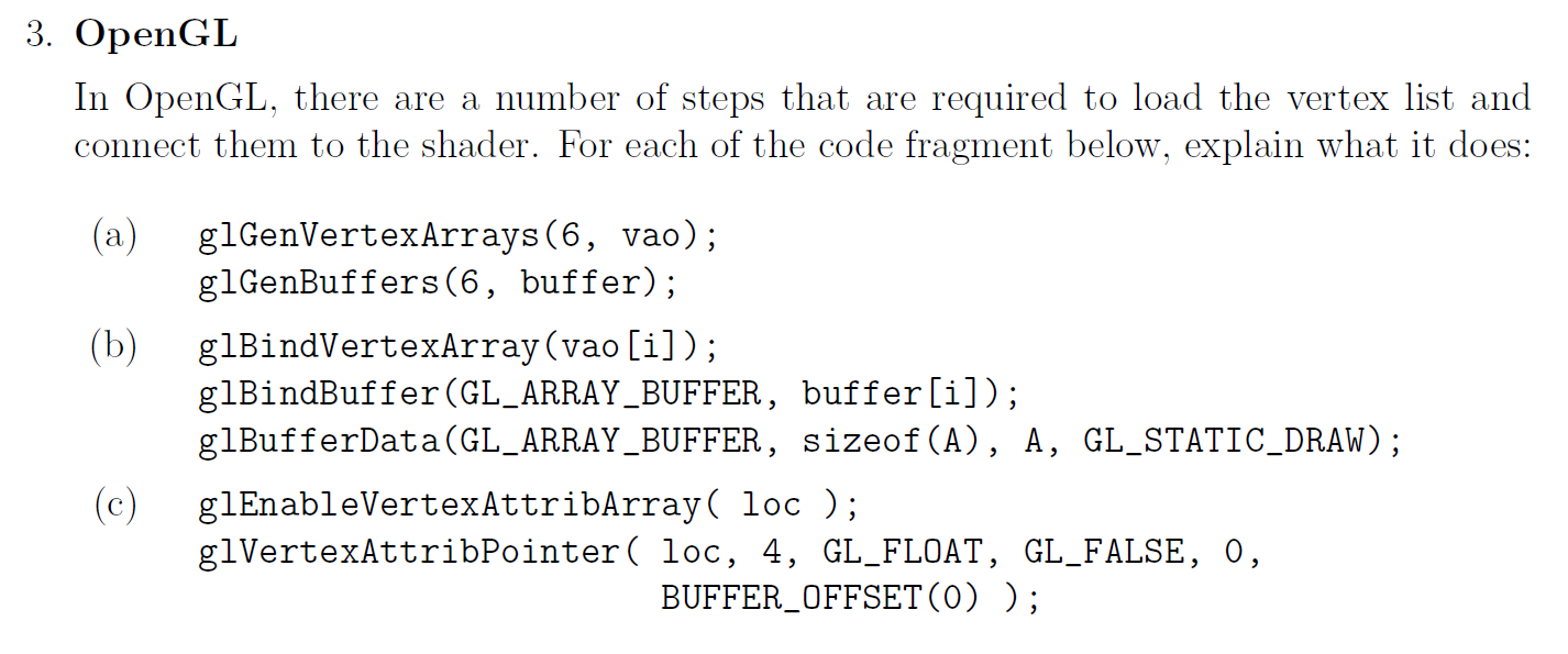3. OpenGL In OpenGL, there are a number of steps that | Chegg.com