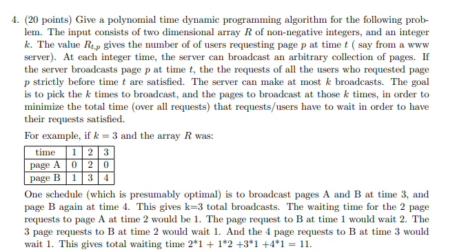 4. (20 points) Give a polynomial time dynamic | Chegg.com