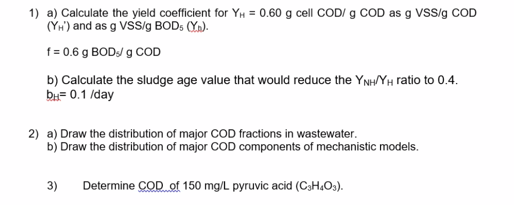 1) a) Calculate the yield coefficient for YH=0.60 g | Chegg.com
