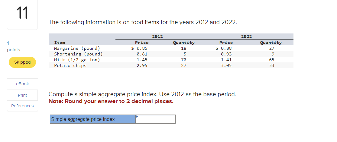 Solved The following information is on food items for the | Chegg.com