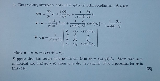 Solved I. The gradient, divergence and curl in spherical | Chegg.com
