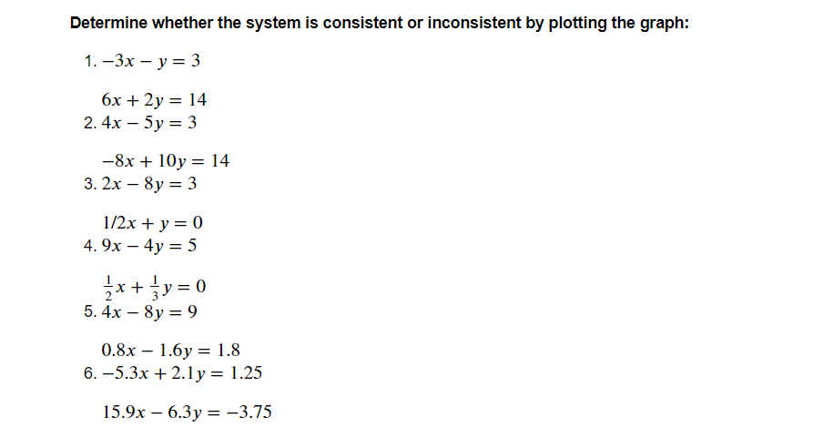 Solved Determine whether the system is consistent or | Chegg.com