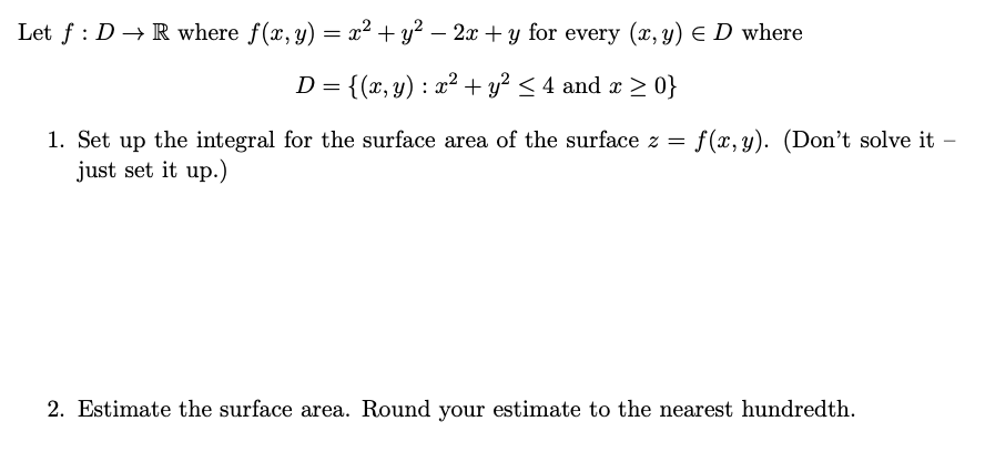 Solved Let f:D+R where f(x, y) = x2 + y2 – 2x + y for every | Chegg.com