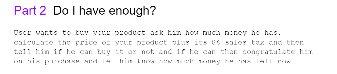Solved Part 2 Do I have enough? User wants to buy your | Chegg.com