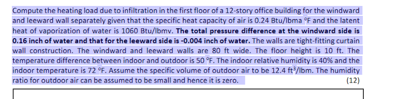 Compute the heating load due to infiltration in the | Chegg.com