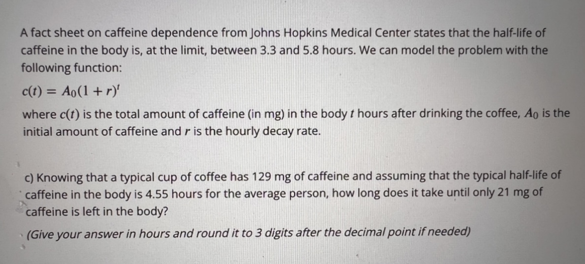 Solved A fact sheet on caffeine dependence from Johns | Chegg.com