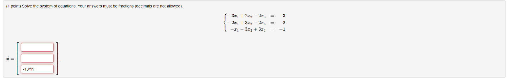 Solved Solve the system of equations. Your answers must be | Chegg.com