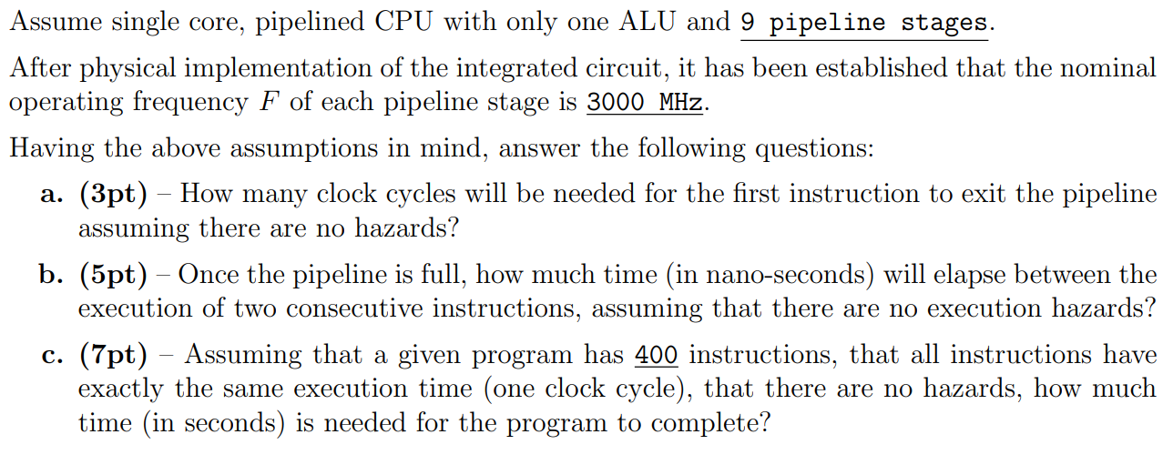 Solved Assume single core, pipelined CPU with only one ALU | Chegg.com